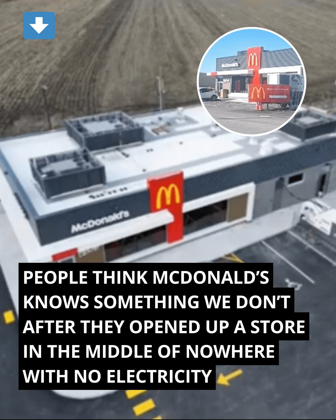 Bizarre New McDonald’s Location in the Middle of Nowhere Has People ...