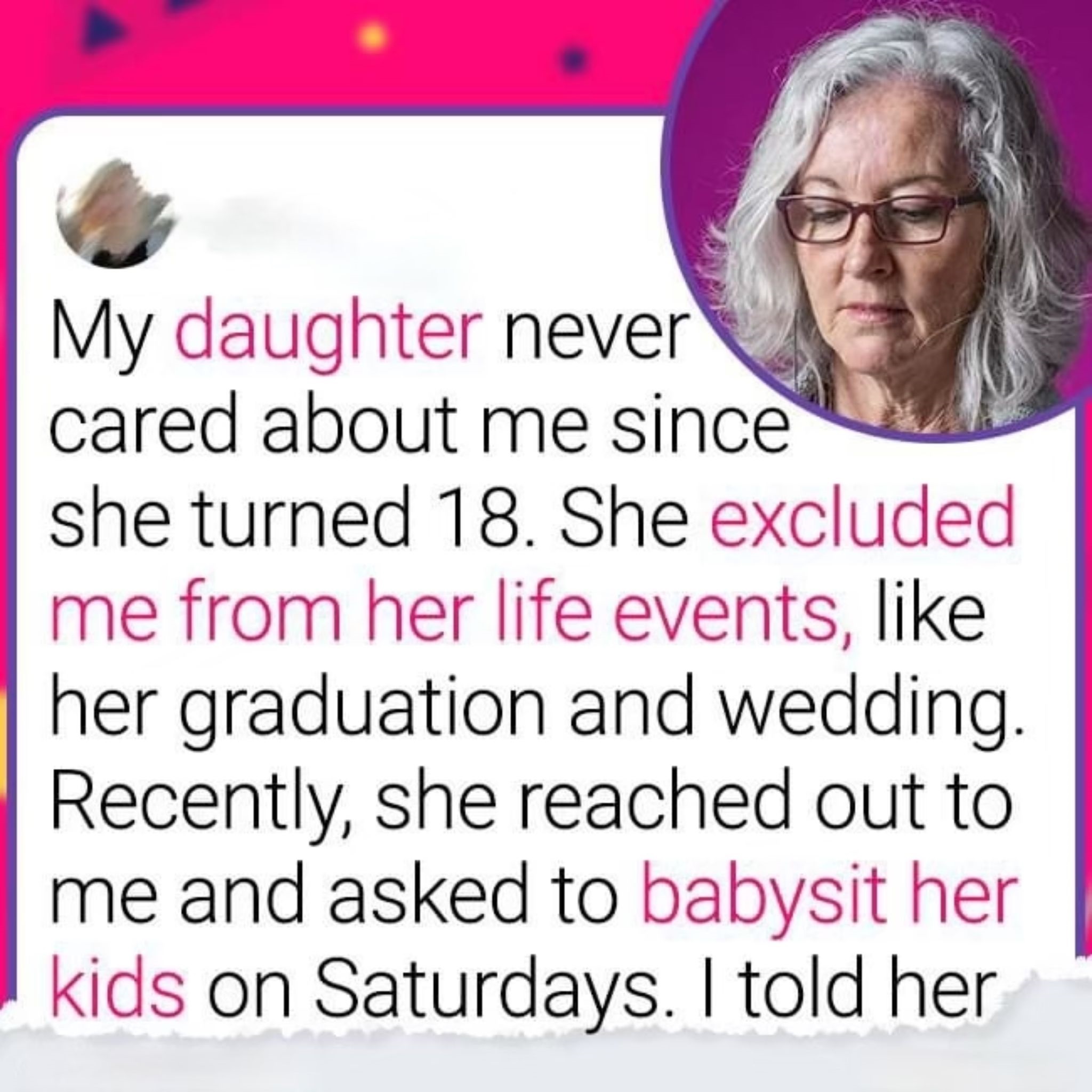 My Daughter Wants Me to Take Care of Her Kids After Abandoning Me