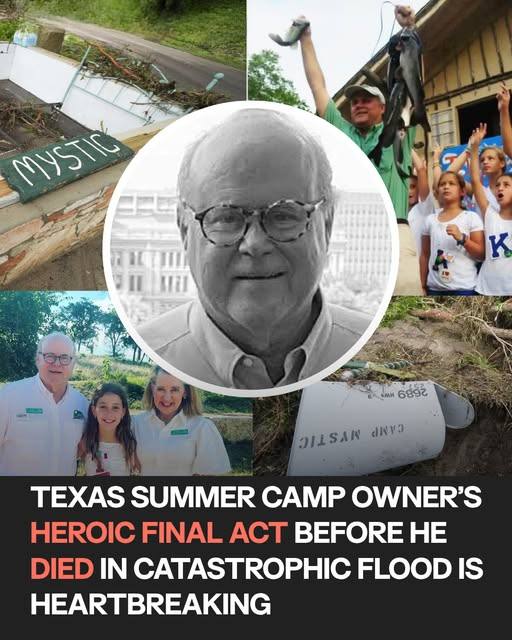 Texas Summer Camp Owner’s Tragic Last Act During Deadly Flood